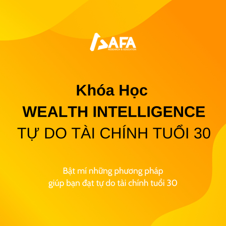 Khóa Học WEALTH INTELLIGENCE – Tự Do Tài Chính Tuổi 30